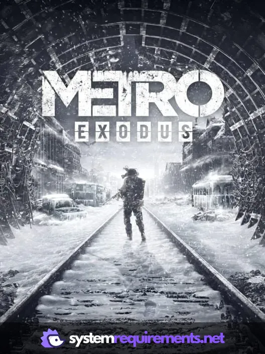 Metro Exodus System Requirements - Can Your PC Run It?